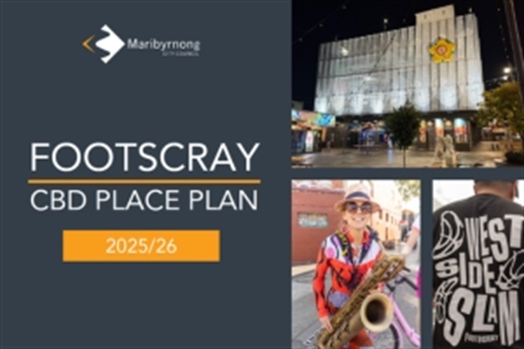 Footscray CBD Place Plan 2025-26 - Maribyrnong